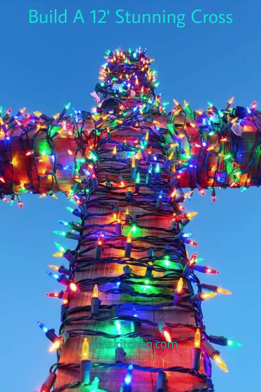 How To Build A Cross; The Stunning 12-Foot Cross - Jett's Kitchen